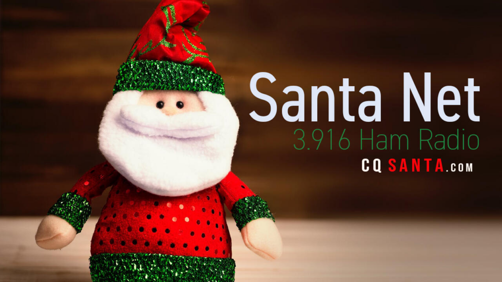 HAM for the Holidays: Santa Net – Ham Radio Insights